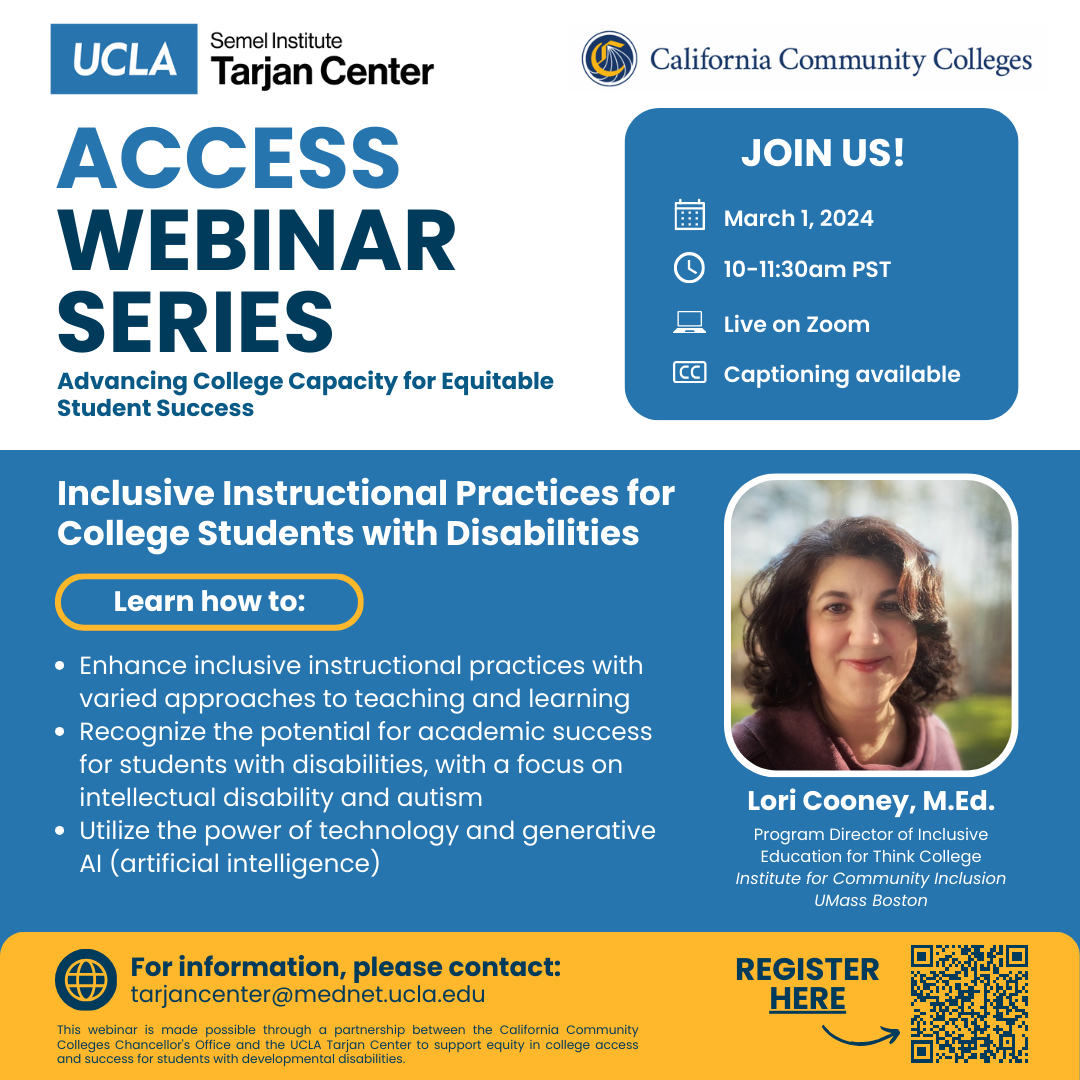 UCLA Tarjan Center ACCESS Webinar Series: Inclusive Instructional Practices for College Students ...